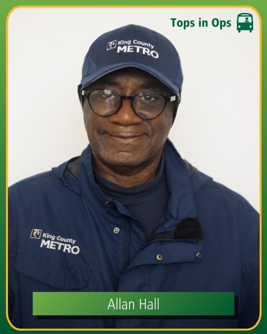 Allan Hall, April 2024 Operator of the Month, Central Base – Metro Matters